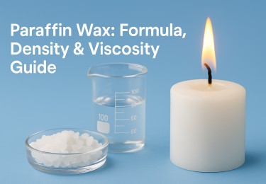 Paraffin Wax: Formula, Density & Viscosity Guide